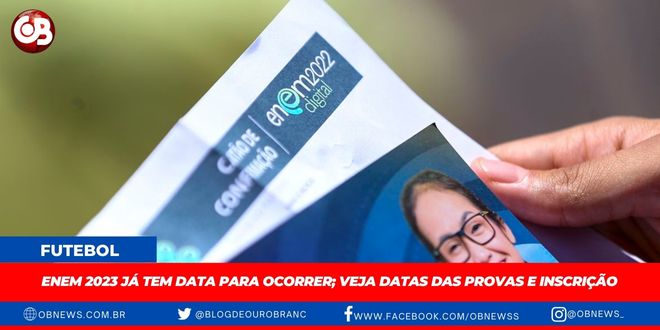 Enem 2023 já tem data para ocorrer; veja datas das provas e inscrição ...